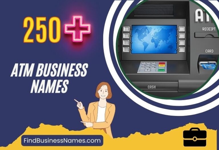 250+ Atm Business Names (Navigate Success in Finance)
