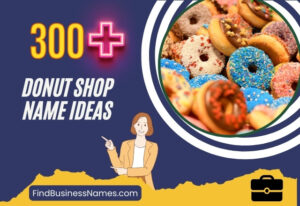 300+ Donut Shop Name Ideas (Cool and Cute)
