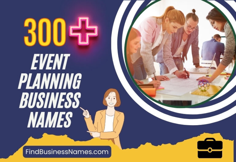 300+ Event Planning Business Names (Corporate and Luxury)
