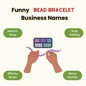 240+ Bead Bracelet Business Names (Cute and Preppy)