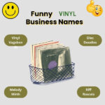250+ Vinyl Business Names (Custom and Professional)