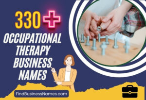 330+ Occupational Therapy Business Names (Rhyming and Good)