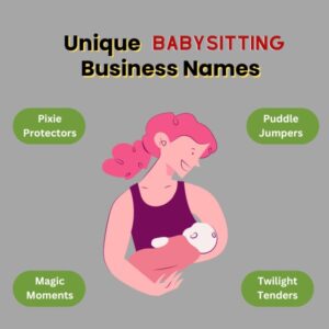 320+ Babysitting Business Names (Cute and Aesthetic)