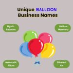 320+ Balloon Business Names (Elegant and Hot Air)