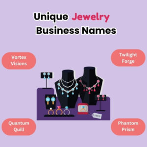 300+ Jewelry Business Names (Cute and Homemade)