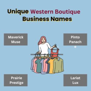 350+ Western Boutique Names (Vintage and Boho)